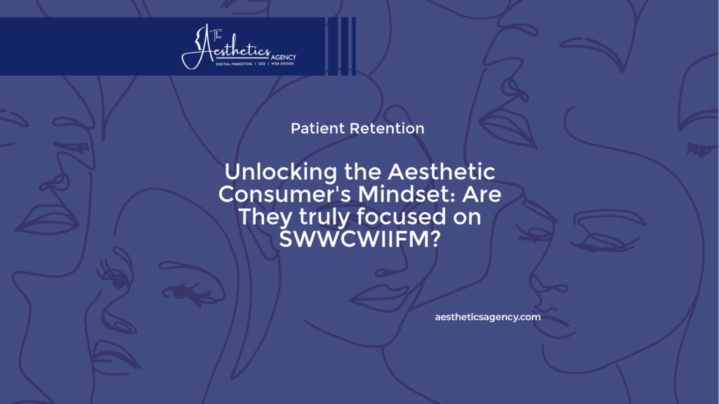 Unlocking the Aesthetic Consumer's Mindset: Are They truly focused on ...